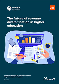 The future of revenue diversification in higher education - Jisc - Jisc